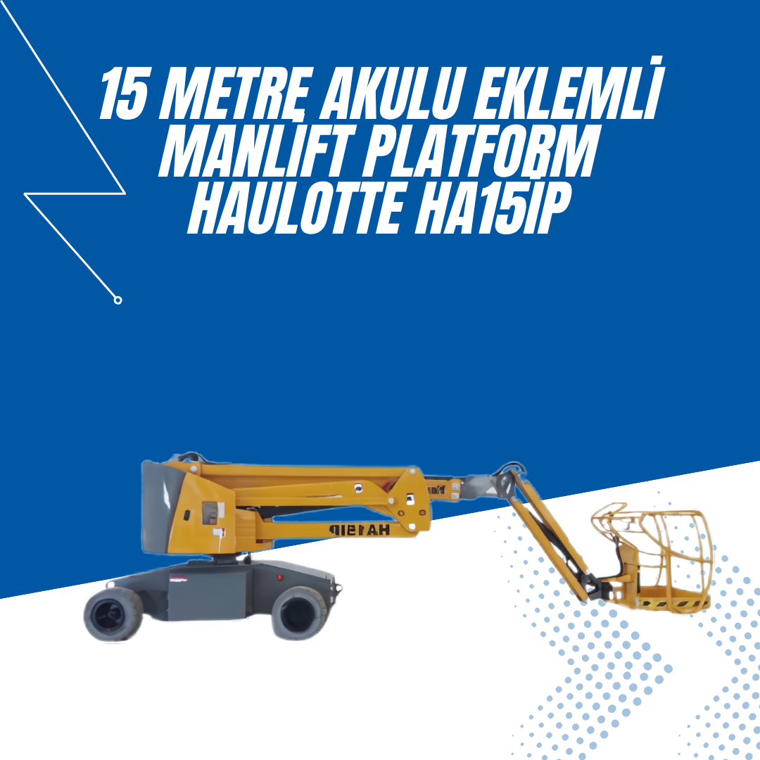 TURGUTLU MANLİFT PLATFORM 15 Metre Akülü Eklemli Manlift Platform - 0 ...