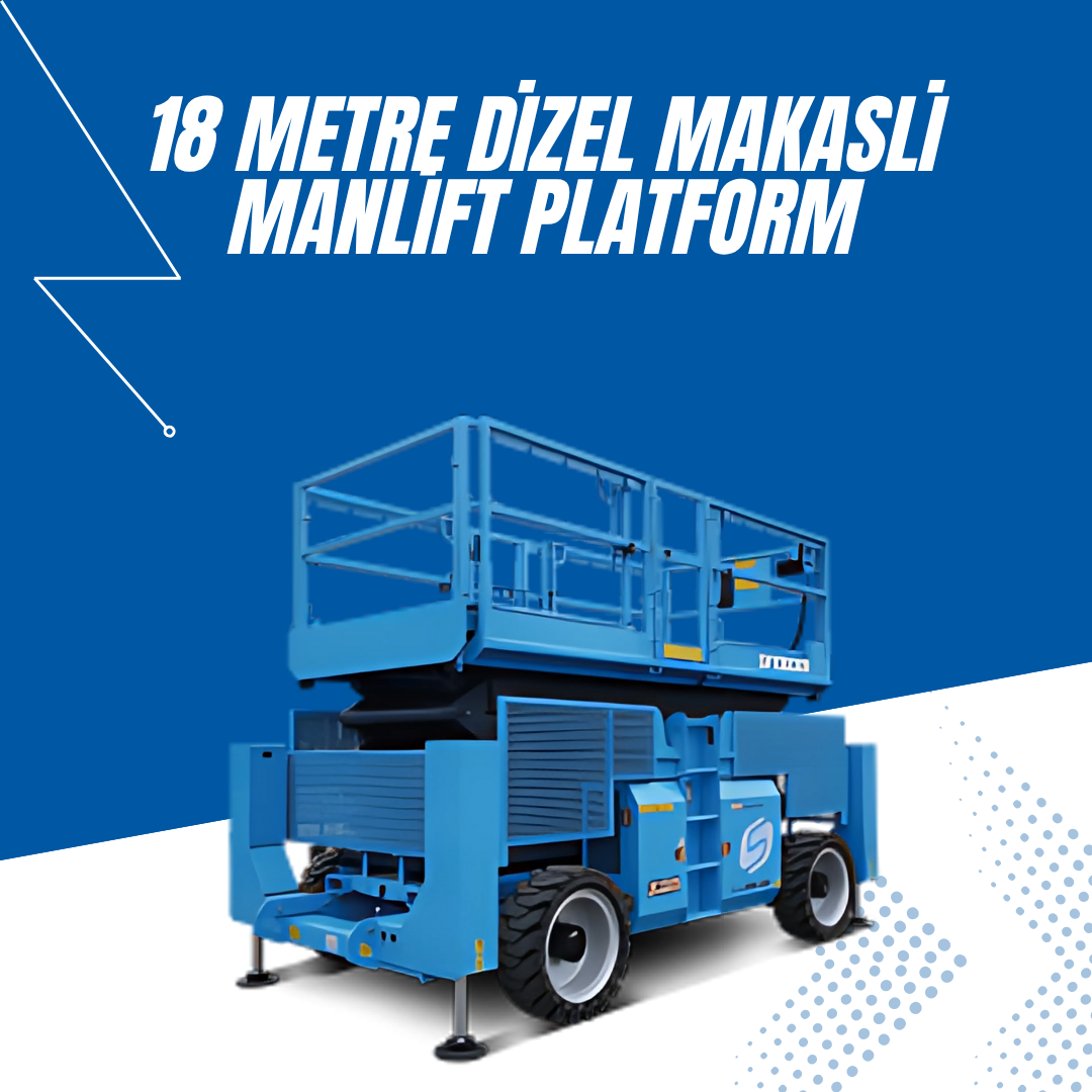 TURGUTLU DİZEL PLATFORM 18 Metre Dizel Makaslı Manlift Platform - 0 533 ...